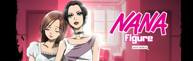 Nana Figure ⭐️ Nana Figure Store